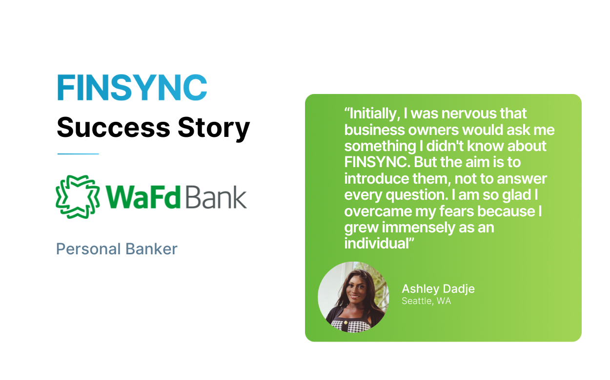 Ashley Dadje WaFd Banker Spotlight Interview - FINSYNC